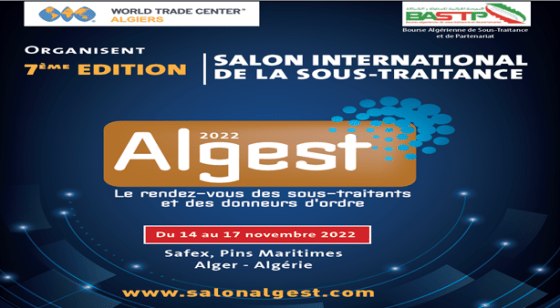 Salon international de la sous-traitance (ALGEST 2022) : La septième ...