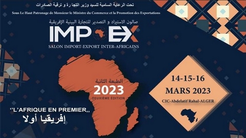 Salon import-export interafricains : L’IMPEX de retour en mars à Alger ...